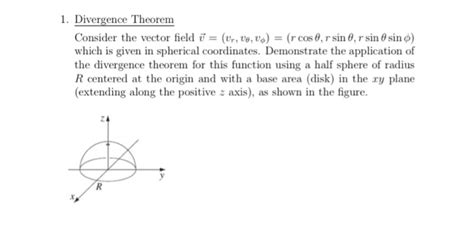 Solved Divergence Theorem Consider The Vector Field V Chegg
