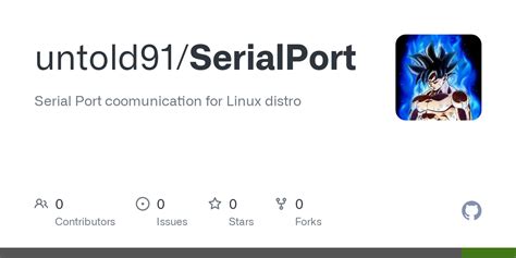 Github Untold Serialport Serial Port Coomunication For Linux Distro
