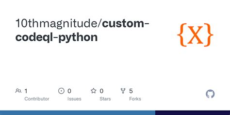 Github 10thmagnitudecustom Codeql Python