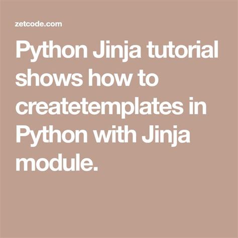 Python Jinja Tutorial Shows How To Createtemplates In Python With Jinja Module Python Jinja