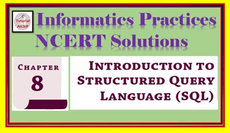 Ncert Solutions Chapter Mysql Ip Class Easy Guide Tutorialaicsip