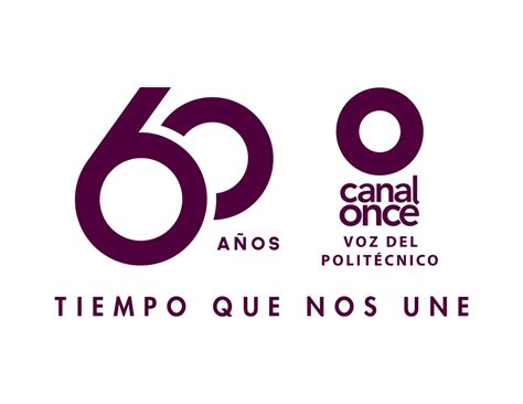 Canal Once Celebra 60 AÑos Del Inicio De Sus Transmisiones Style By
