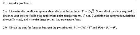 2 Consider Problem 1 2 A Linearize The Non Linear