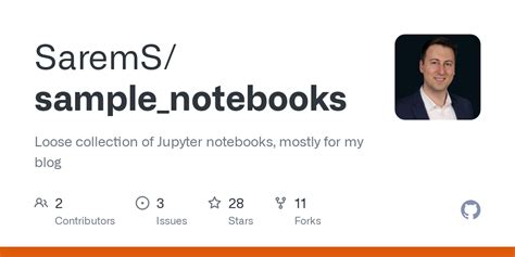 Github Sarems Sample Notebooks Loose Collection Of Jupyter Notebooks Mostly For My Blog