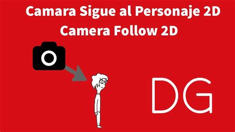 Unity Camara Sigue Al Personaje Camera Follow D DG YouTube