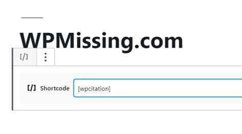 Display Copy Reference With A Shortcode Wp Citation Wp Missing