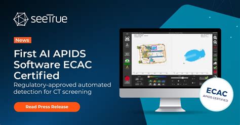 Seetrue Ai Screening Solution Becomes The First And Only To Receive Ecac Certification For