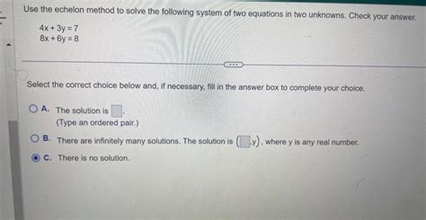 solved use the echelon method to solve the following system
