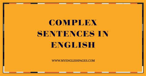 Complex Sentence Example Mastering The Art Of Sophisticated Writing