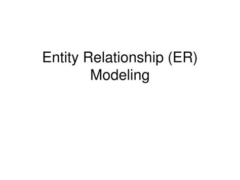 PPT Entity Relationship ER Modeling PowerPoint Presentation Free Download ID
