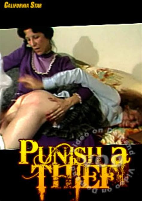Punish A Thief California Star Productions Unlimited Streaming At