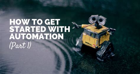 How To Get Started With Automation Part PMP Paul Minors