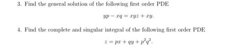 Solved 3 Find The General Solution Of The Following First