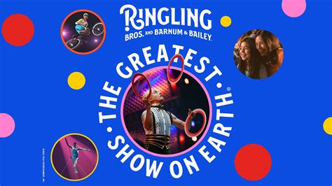 Ringling Bros And Barnum And Bailey Presents The Greatest Show On Earth