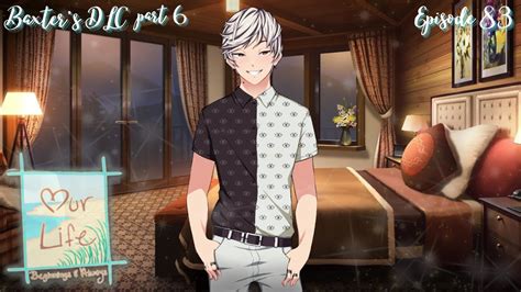 🌊 Our Life Beginnings And Always 83 Baxters Dlc Step 3 Moment