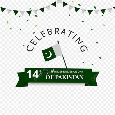 파키스탄 독립 기념일 독립 기념일 깃발 축하 Png 일러스트 및 벡터 에 대한 무료 다운로드 Pngtree
