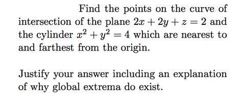 Solved Find The Points On The Curve Of Intersection Of The Chegg