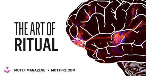 the art of ritual applying habits to our daily life motif