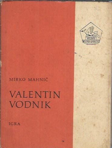 Valentin Vodnik Igra Mirko Mahnič