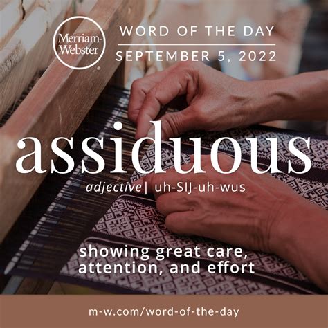 Word Of The Day Assiduous Artofit