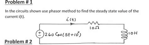 solved problem 1 in the circuits shown use phasor method to