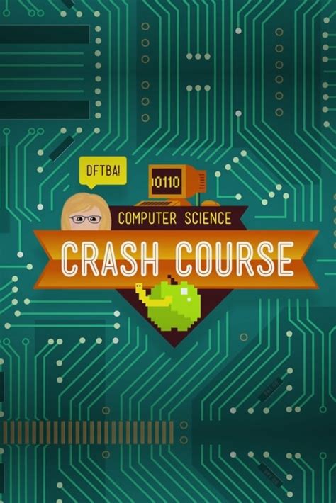 Crash Course Computer Science Tv Series 2017 Posters — The Movie
