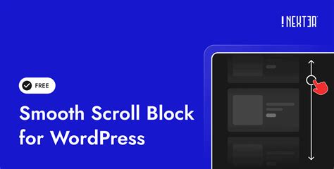 Smooth Scroll Block For Wordpress No Code Nexter Wp