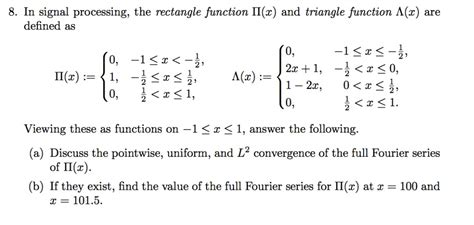 solved in signal processing the rectangle function Π x and
