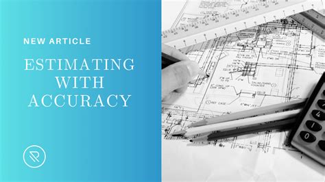 Estimating With Accuracy