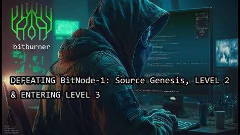 Bitburner Defeating Bitnode 1 Source Genesis Level 2 Youtube