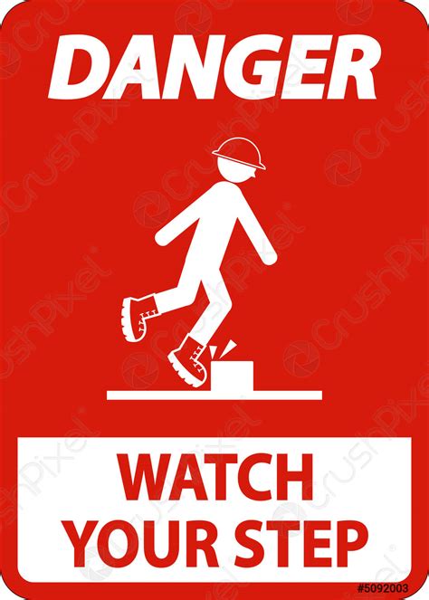 Danger Watch Your Step Sign On White Background Stock Vector 5092003