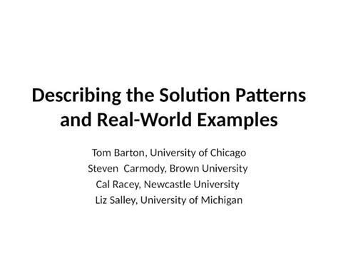 Pptx Describing The Solution Patterns And Real World Examples