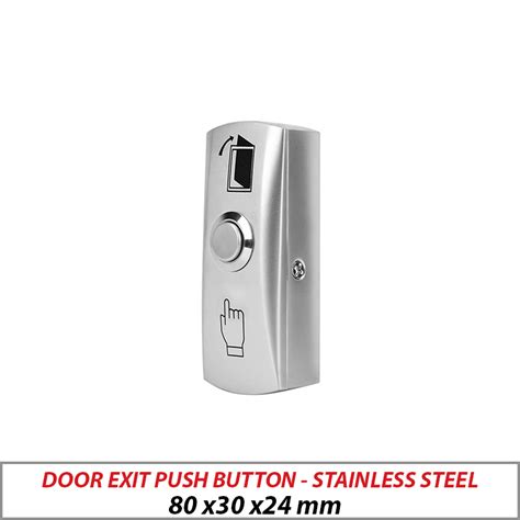 DOOR EXIT STAINLESS STEEL DOOR EXIT PUSH BUTTON ACM K Doris CCTV