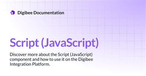 Script Javascript Digibee Documentation