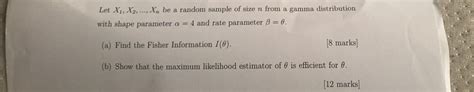 solved let x1 x2 dots xn ﻿be a random sample of size n ﻿from