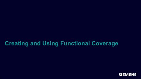 Creating And Using Functional Coverage