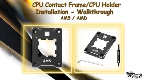 Thermalright Amd Cpu Contact Framecpu Holder Installation Walkthrough Thermalright Amd Cpu Contact Framecpu Holder Installation Walkthrough