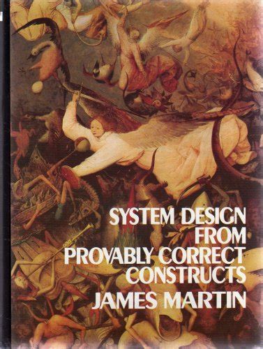 System Design From Provably Correct Constructs The Beginnings Of True