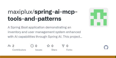 Github Maxipluxspring Ai Mcp Tools And Patterns A Spring Boot Application Demonstrating An