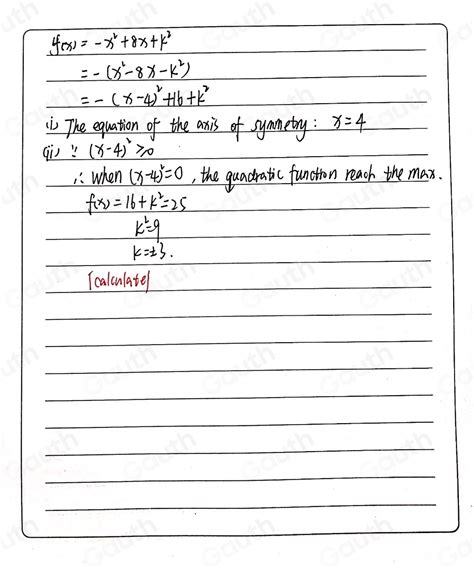 solved a quadratic function is given by f x x 2 8x k 2 where k