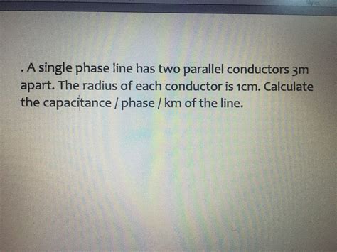Answered A Single Phase Line Has Two Parallel… Bartleby