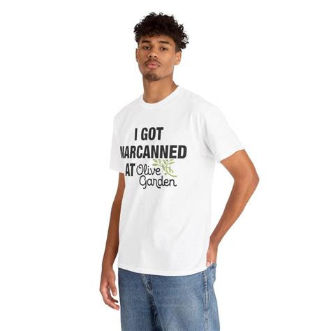 I Got Narcanned At Olive Garden Tee Funny Cotton Streetwear Tshirt
