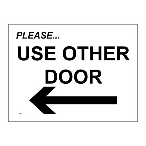Please Use Other Door Left Sign With Arrow Pwdirect