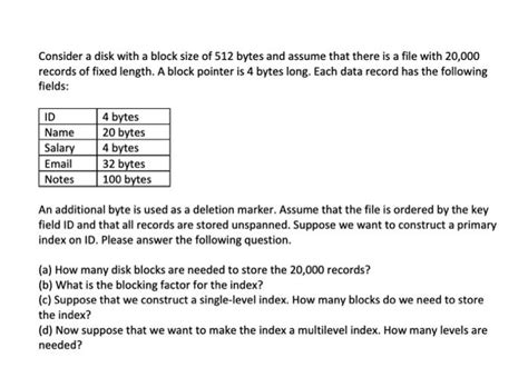 solved consider a disk with a block size of 512 bytes and