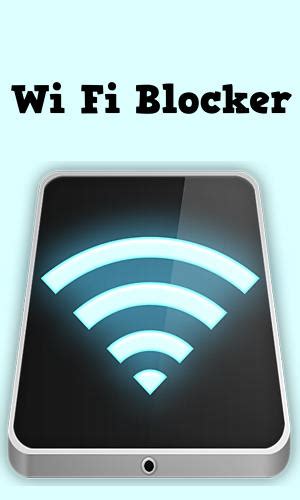 Wi Fi Blocker For Android Download For Free