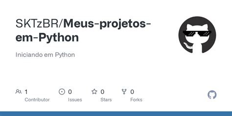 GitHub SKTzBR Meus Projetos Em Python Iniciando Em Python