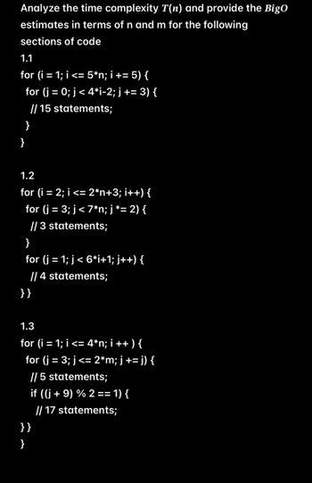 Answered Analyze The Time Complexity T N And Provide The BigO Estimates In Terms Of N And M