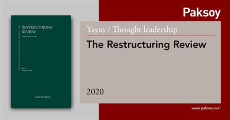 The Law Reviews The Restructuring Review Paksoy Attorneys At Law