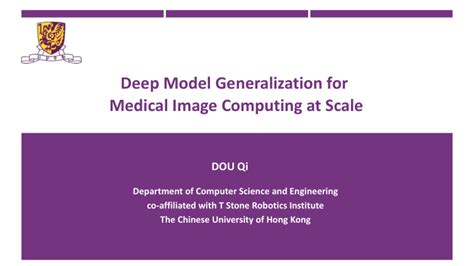 [ppt] Deep Model Generalization For Medical Image Computing At Scale Dou Powerpoint
