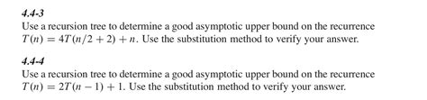 solved 4 4 3use a recursion tree to determine a good